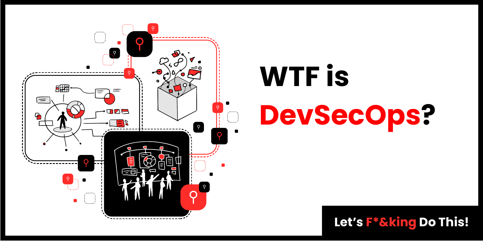 WTF is Cloud Native - WTF is DevSecOps? WTF is Cloud Native - WTF is DevSecOps?